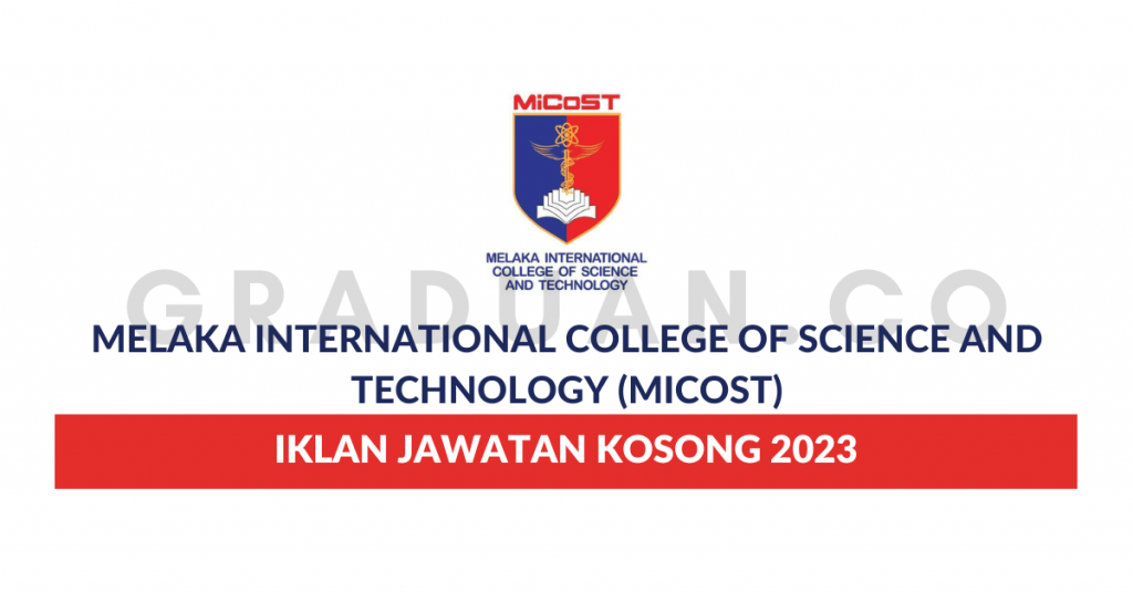 Permohonan Jawatan Kosong Melaka International College of Science and ...